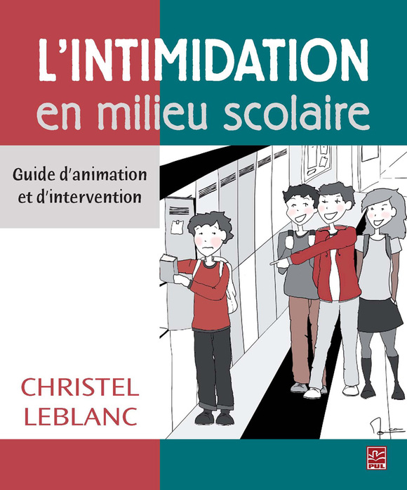 L’intimidation en milieu scolaire. Guide d'animation et d'intervention ...