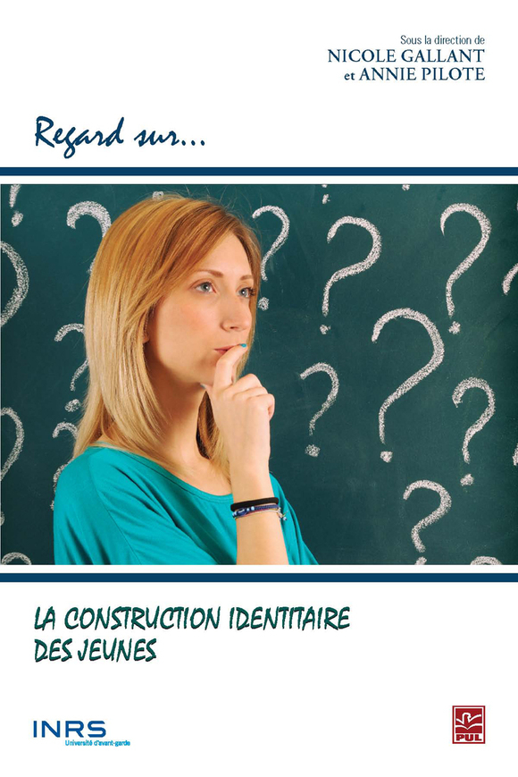 La construction identitaire des jeunes | Presses de l'Université Laval