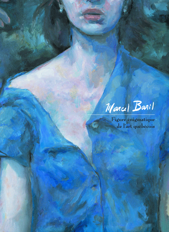 Marcel Baril. Figure énigmatique de l’art québécois | Presses de l ...