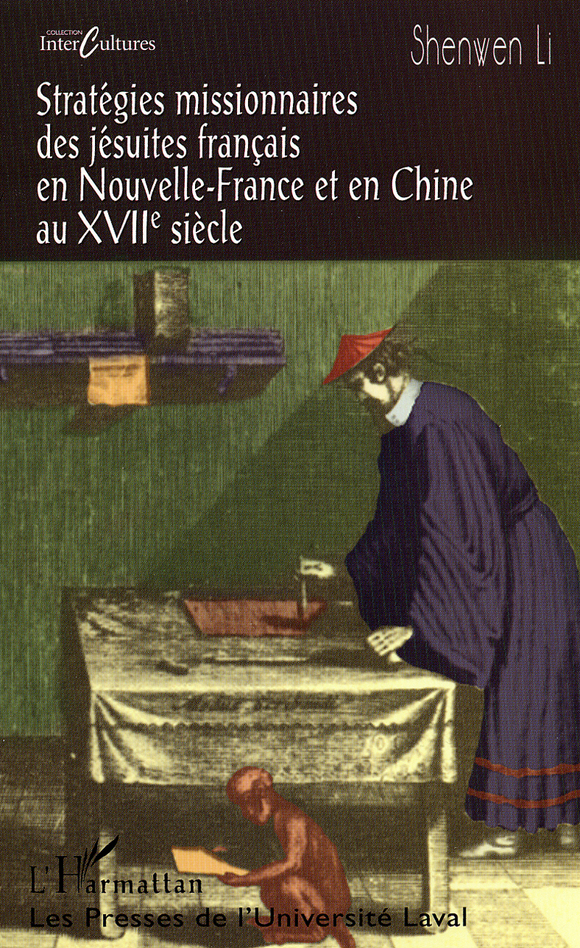 Stratégies missionnaires des jésuites français en Nouvelle-France et en ...