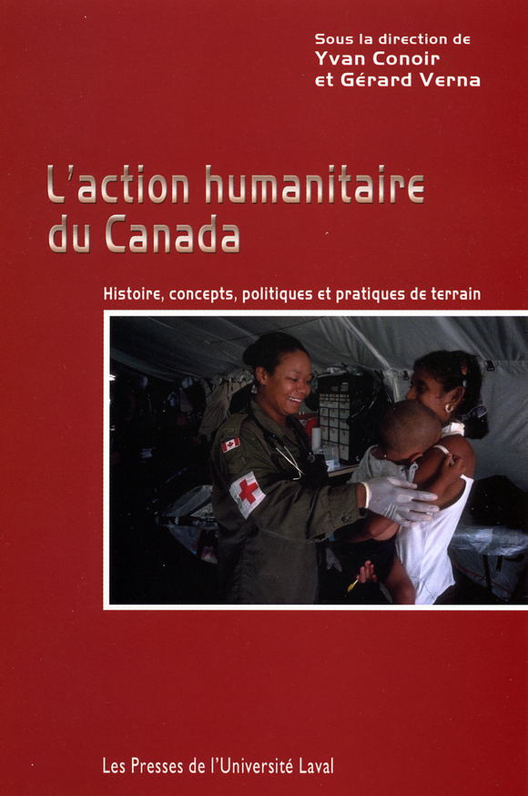 L'action humanitaire du Canada. Nord- | Presses de l'Université Laval