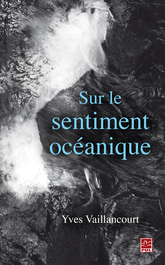 Sur le sentiment océanique | Presses de l'Université Laval