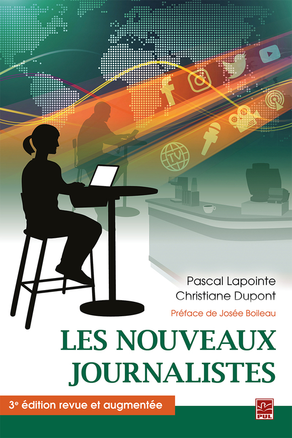Les nouveaux journalistes. 3e édition revue et augmentée | Presses de l ...
