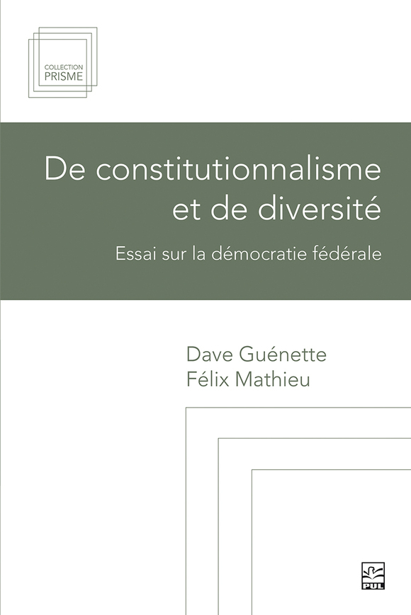 De constitutionnalisme et de diversité : essai sur la démocratie ...