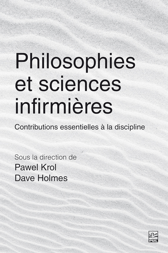 Philosophies et sciences infirmières : contributions essentielles à la ...