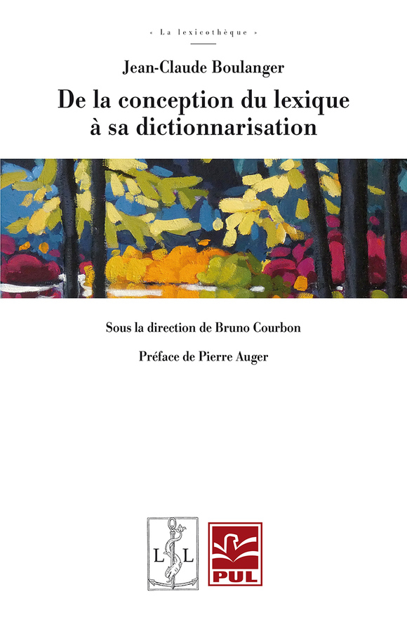De la conception du lexique à sa dictionnarisation | Presses de l ...