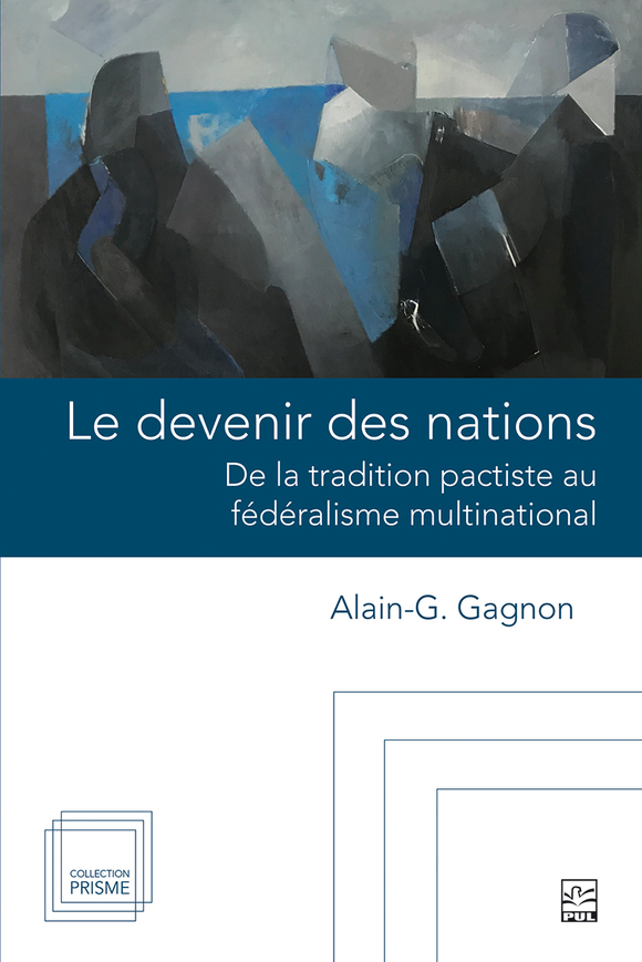 Le devenir des nations : de la tradition pactiste au fédéralisme ...