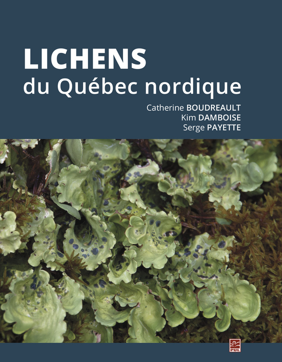Lichens du Québec nordique | Presses de l'Université Laval