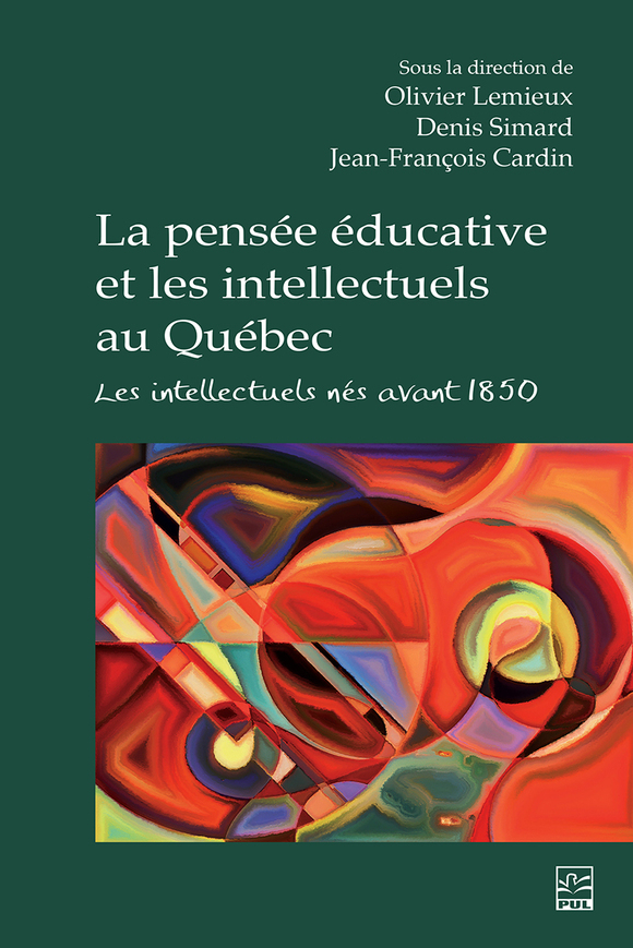 La pensée éducative et les intellectuels au Québec : les intellectuels ...