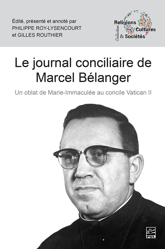 Le journal conciliaire de Marcel Bélanger : un oblat de Marie-Immaculée ...