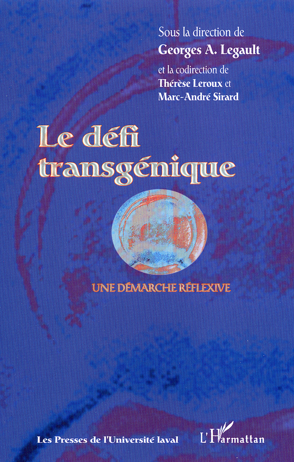 Le défi transgénique. Une démarche réflexive | Presses de l'Université ...