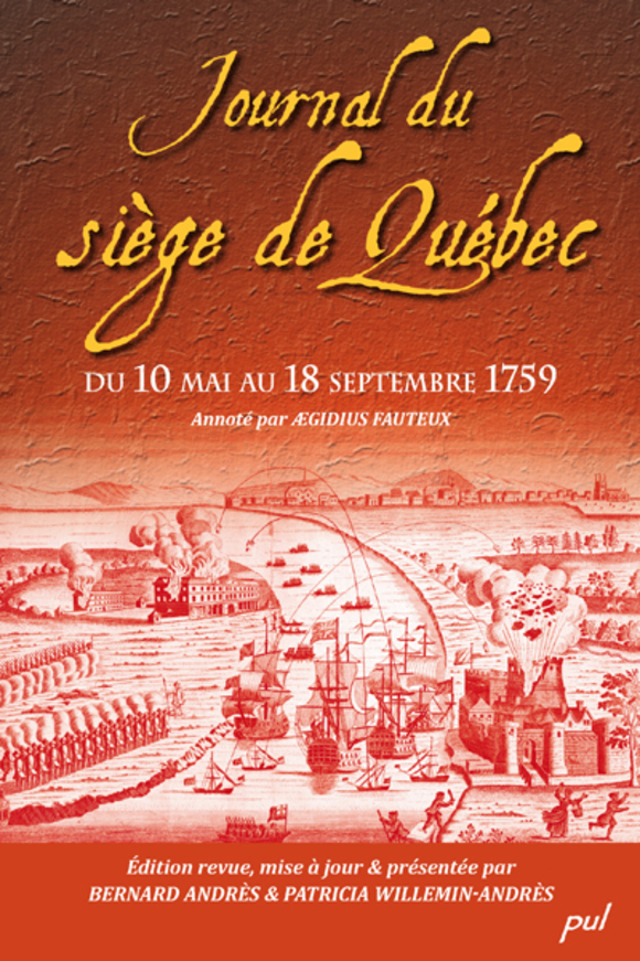 Journal du siège de Québec du 10 mai au 18 septembre 1759 | Presses de ...